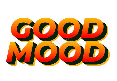 Good Mood Text Effect In Eye Catching Colors With 3d Look Stock Vector