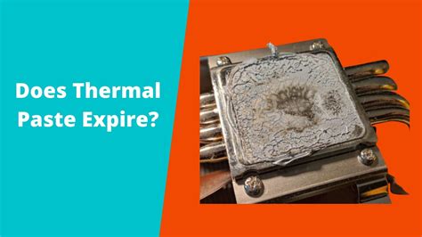 Does Thermal Paste Expire Easy Read Guide