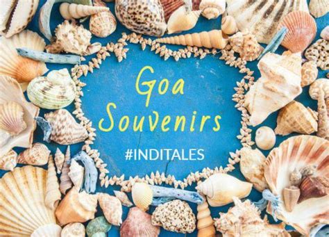 Top 20 Goa Souvenirs To Pick Shopping In Goa Inditales