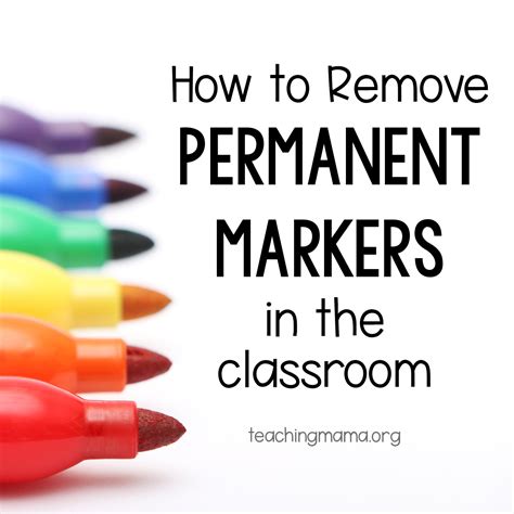 How To Remove Permanent Marker In The Classroom Teaching Mama