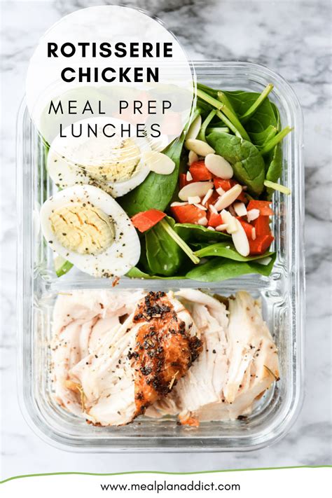 The Best Ways To Use Rotisserie Chicken For Meal Prep Lunches Meal