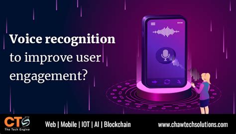 How Can Voice Recognition Benefit Improve User Engagement