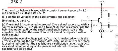 Solved The Transistor Below Is Biased With A Constant