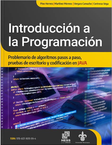 Introducción A La Programación Problemario De Algoritmos Pasos A Paso Pruebas De Escritorio Y