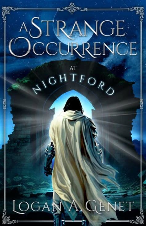 A Strange Occurrence At Nightford By Logan A Genet Atmosphere Press