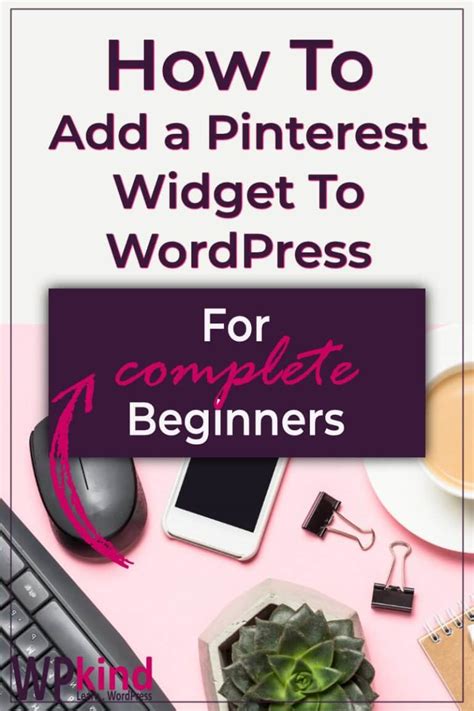 How To Add A Pinterest Widget On Your WordPress Blog WPkind