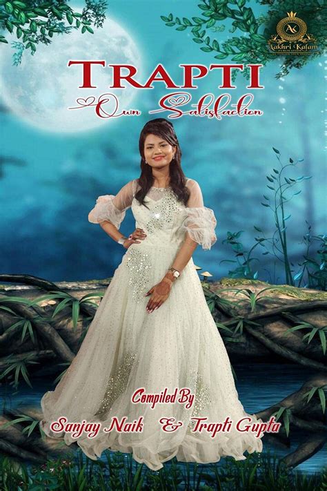 Buy Trapti Own Satisfaction Book Online At Low Prices In India