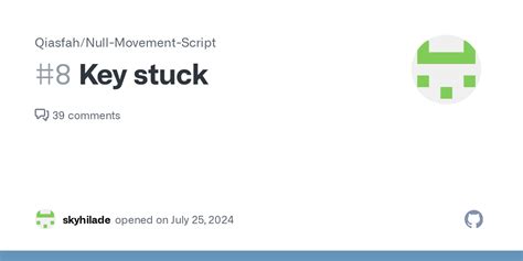 Key Stuck · Issue 8 · Qiasfahnull Movement Script · Github