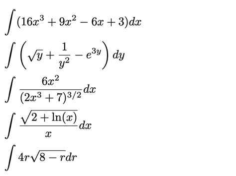 solved ∫﻿﻿ 16x3 9x2 6x 3 dx∫﻿﻿ y2 1y2 e3y dy∫﻿﻿6x2 2x3 7 32d