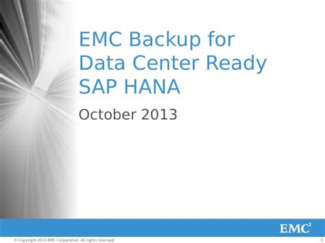 PPT EMC Backup For Data Center Ready SAP HANA DOKUMEN TIPS