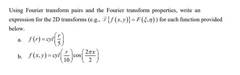 Solved Use Fourier Transform Pairs And The Fourier Transform Chegg
