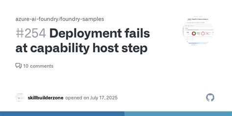 Deployment Fails At Capability Host Step · Issue 254 · Azure Ai Foundryfoundry Samples · Github