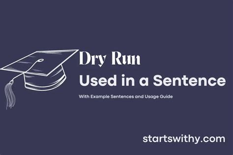 Dry Run In A Sentence Examples 21 Ways To Use Dry Run