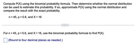 Solved Compute Px Using The Binomial Probability Formula