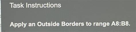 Solved Task Instructionsapply An Outside Borders To Range