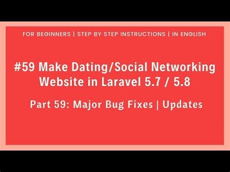 Learn 59 Dating Social Networking Website In Laravel 5 8 Major Bug