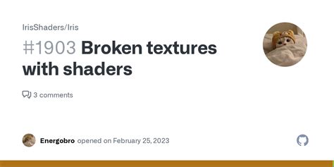 Broken Textures With Shaders · Issue 1903 · Irisshadersiris · Github