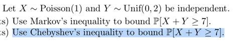Solved Let X∼ Poisson 1 And Y∼unif 0 2 Be Independent S