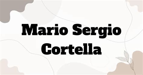 Mario Sergio Cortella Postlove