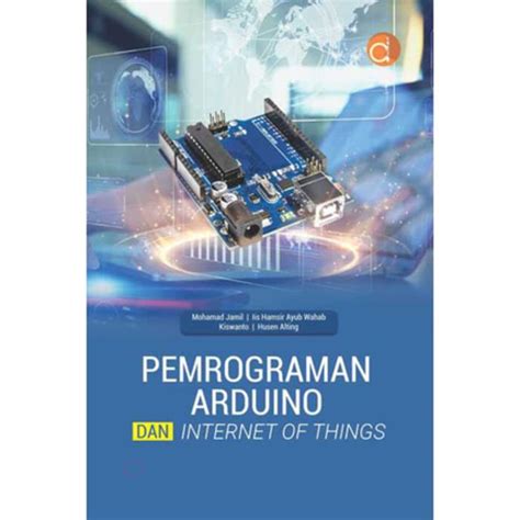 Jual Buku Pemrograman Arduino Dan Internet Of Things Shopee Indonesia