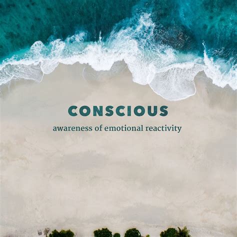 conscious awareness of emotional reactivity by intention inspired