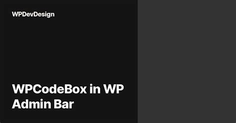 OFF WPCodeBox Plugin Add Click Access To Code Snippet Cloud Feature With WPDevDesign