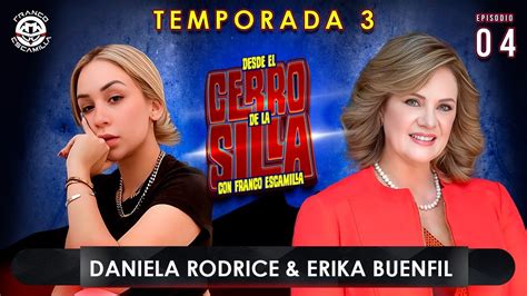 Desde El Cerro De La Silla Temp 3 Con Franco Escamilla Erika