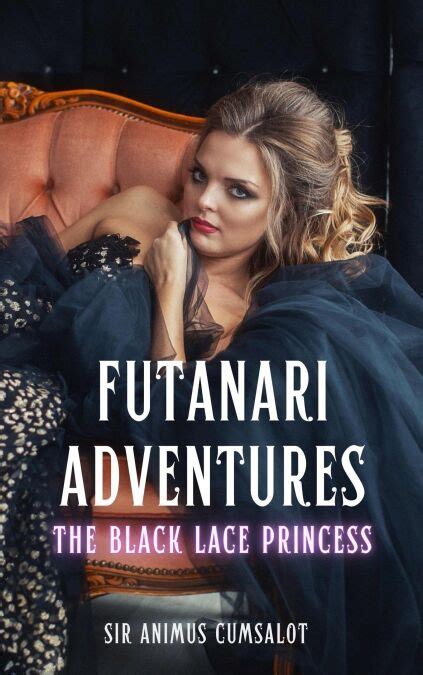 Futanari Adventures The Black Lace Princess Futanari Adventures 1