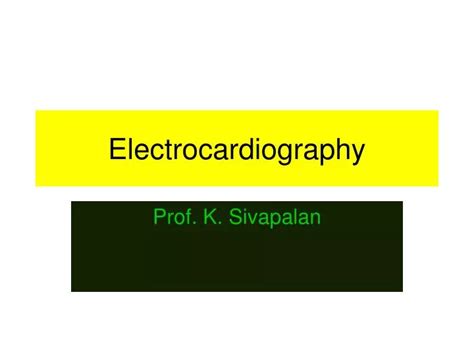 Ppt Electrocardiography Powerpoint Presentation Free Download Id