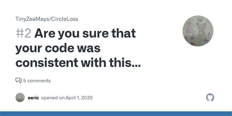 Are You Sure That Your Code Was Consistent With This Paper · Issue 2 · Tinyzeamayscircleloss