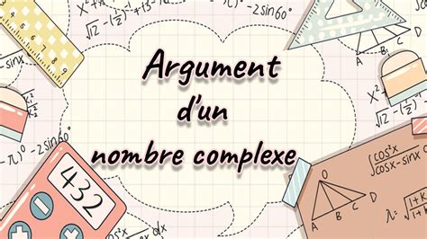 Argument Dun Nombre Complexe Youtube