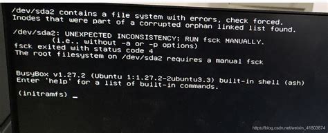 Devsda2 Contains A File System With Errors Check Forced Initramfs Csdn博客