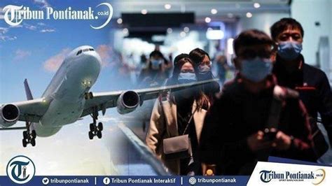 Berubah Aturan Baru PPKM Mulai Hari Ini Cek Lagi Syarat Naik Pesawat