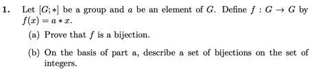 Solved Let G∗ Be A Group And A Be An Element Of G Define