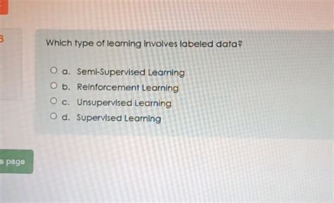 Which Type Of Learning Involves Labeled Data StudyX