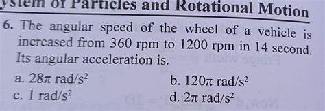 Answered Of Particles And Rotational Motion 6 The Angular Speed Of Kunduz