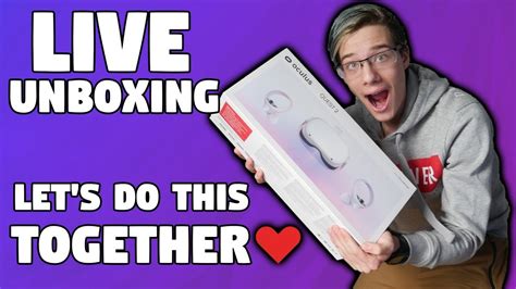 Oculus Quest 2 Live Unboxing Youtube