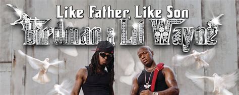 Lil Wayne Birdman Like Father Like Son