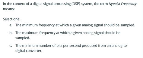 Solved In The Context Of A Digital Signal Processing Dsp