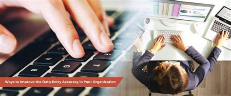 Ways To Improve The Data Entry Accuracy In Your Organization