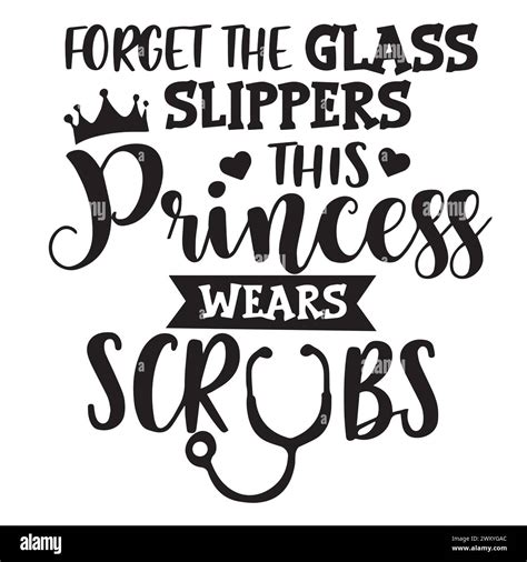 Forget The Glass Slippers This Princess Wears Scrubs Inspirational