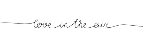 Premium Vector | Love in the air one line continuous short phrase about ...