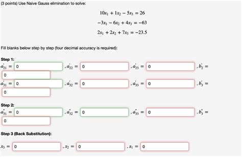 solved 3 points use naive gauss elimination to solve 10xı