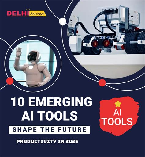 10 Emerging Ai Tools Shape Future Of Productivity In 2025