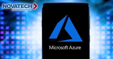 Boost Efficiency With Azure Novatechs Cloud Solutions