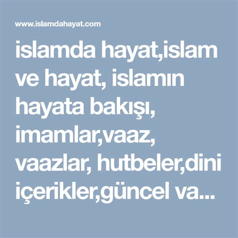 islamda hayat islam ve hayat islamın hayata bakışı imamlar vaaz