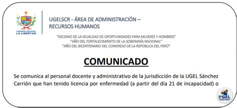 COMUNICADO SOBRE LICENCIA POR ENFERMEDAD UGEL SÁNCHEZ CARRIÓN UGEL