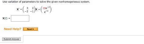 Solved Use Variation Of Parameters To Solve The Given