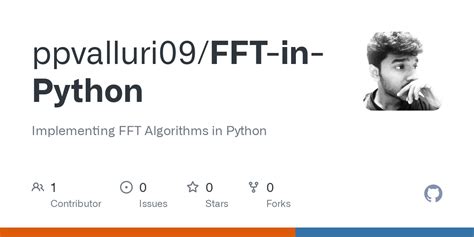 GitHub Ppvalluri FFT In Python Implementing FFT Algorithms In Python