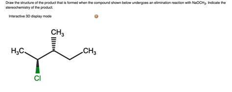 SOLVED Draw The Structure Of The Product That Is Formed When The Compound Shown Below Undergoes